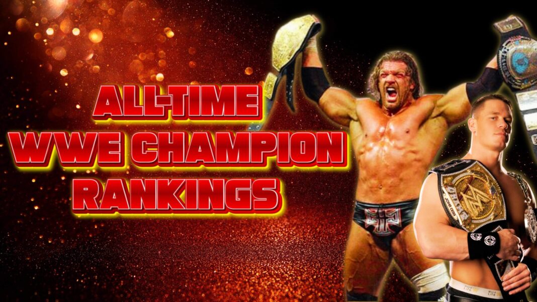 All-Time WWE Champion Rankings - Game Breakers Sports