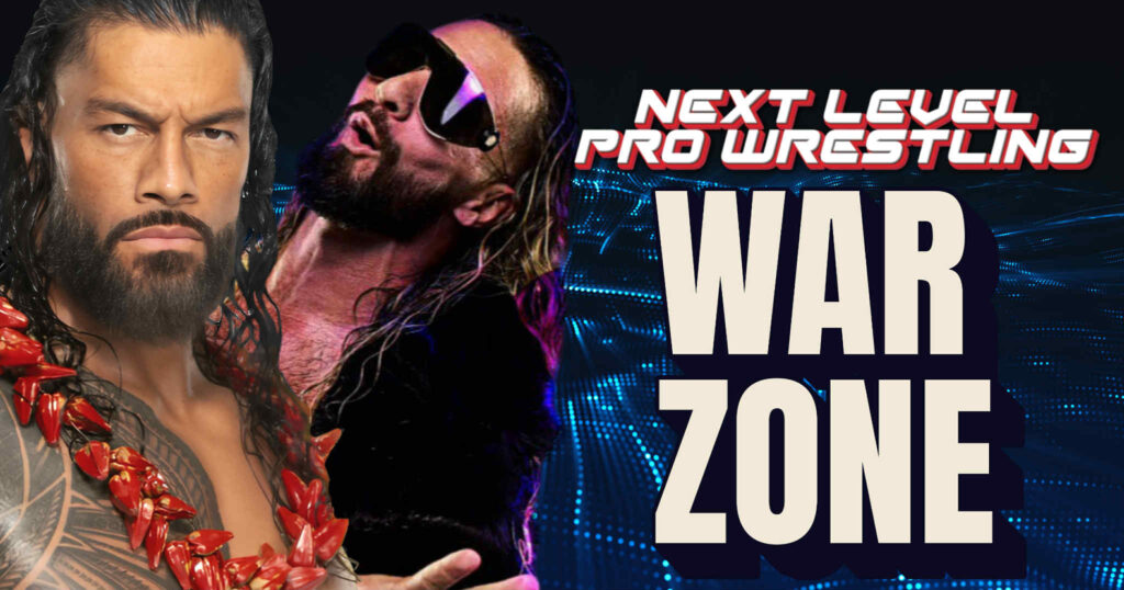 Next Level Pro Wrestling - WARZONE (Show 10) - Game Breakers Sports